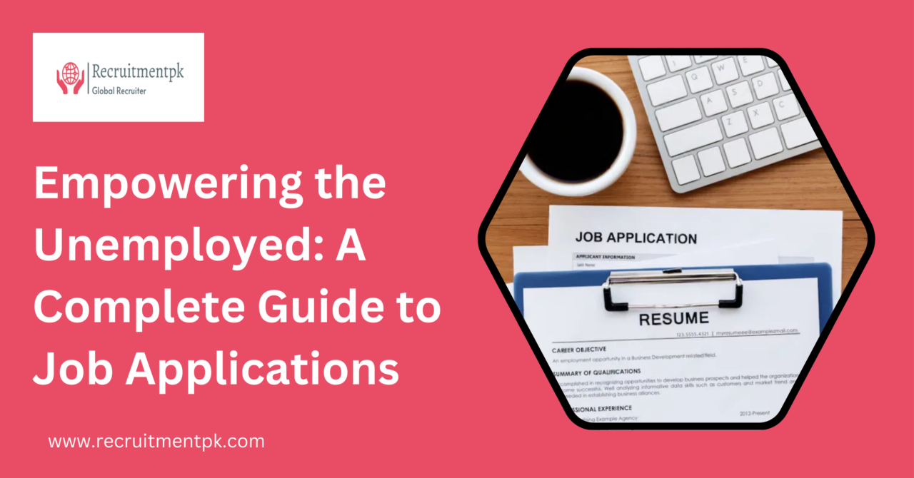 Empowering the Unemployed: A Complete Guide to Job Applications ...